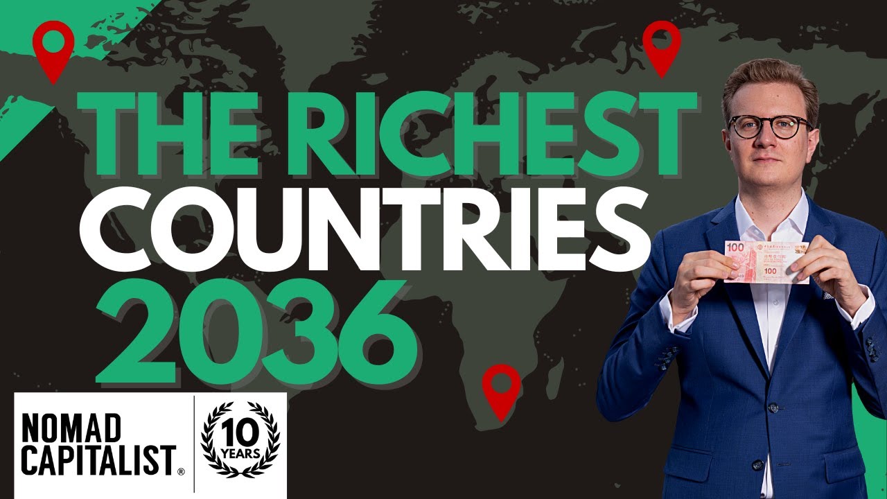 The World’s Wealthiest Countries In 2036